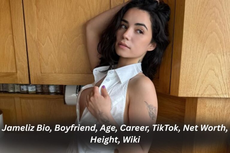 Jameliz Bio, Boyfriend, Age, Career, TikTok, Net Worth, Height, Wik